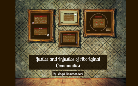 Justice and Injustice in Aboriginal Communities by BillyBob Smith Jr ...
