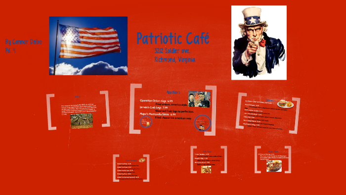 Patriotic Cafe` by Connor Dalbo on Prezi