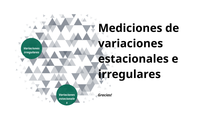 Medición de las Variaciones estacionales e irregulares. by Bryan ...
