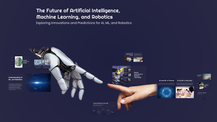The Future of Artificial Intelligence, Machine Learning, and Robotics ...