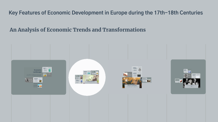 Key Features of Economic Development in Europe by олворшцрн фВАУЦУАУЦ ...