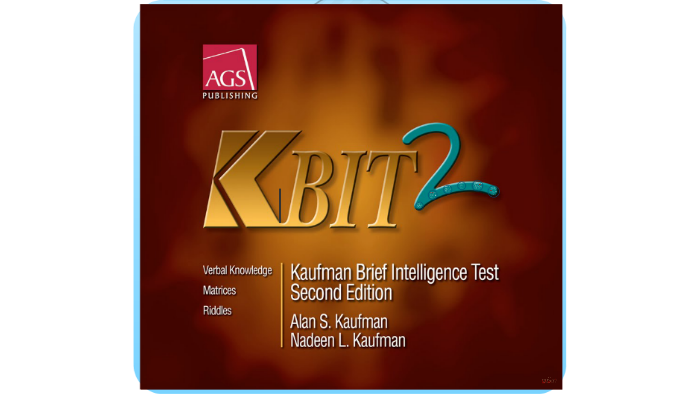 KBIT-2 Test Review by Ashlee Fairchild on Prezi