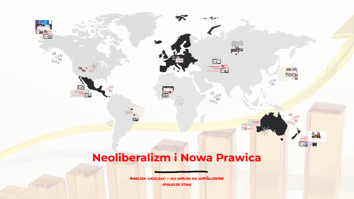 Neoliberalizm i Nowa Prawica by Michał Kajda on Prezi