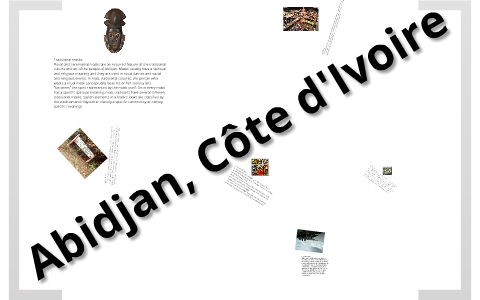 Abidjan - city project by Kat Ludlam on Prezi