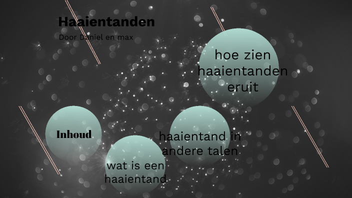 Haaientanden by tussen bouw3 on Prezi