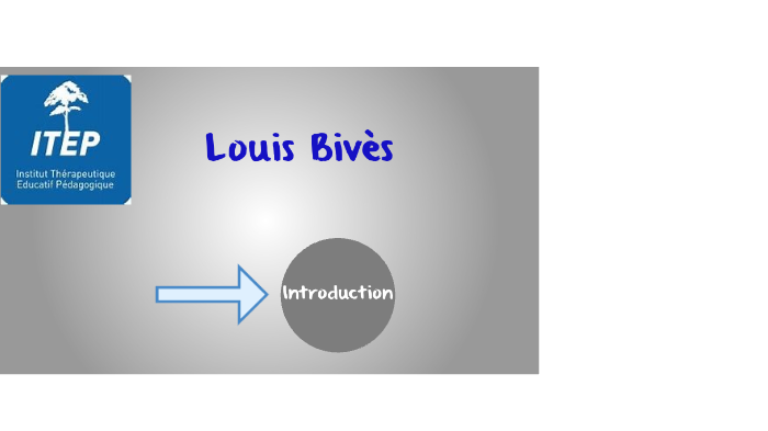 ITEP Louis Bivès by rachel papin on Prezi