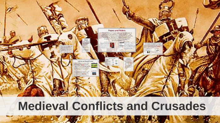 Medieval Conflicts and Crusades by Christie Horton on Prezi