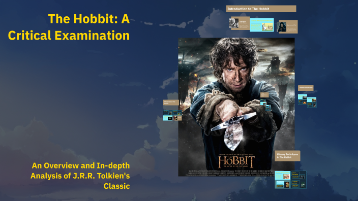 The Hobbit: A Critical Examination by Micah Webb on Prezi