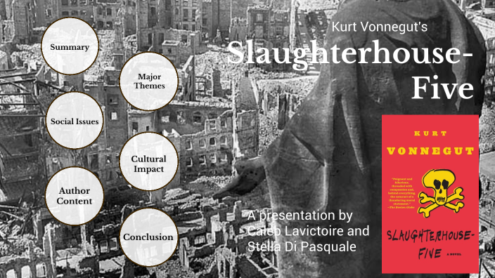 Slaughterhouse five by Caleb Lavictoire on Prezi