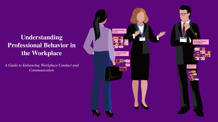 Understanding Professional Behavior in the Workplace by Nawensdjie Luma ...