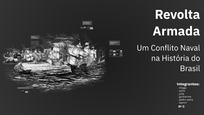 Revolta Armada by thiago silva on Prezi
