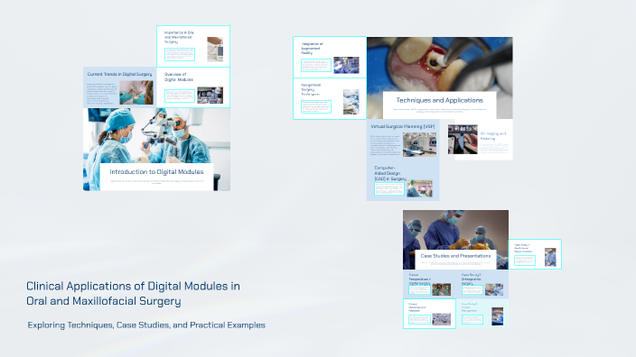 Clinical Applications of Digital Modules in Oral and Maxillofacial ...