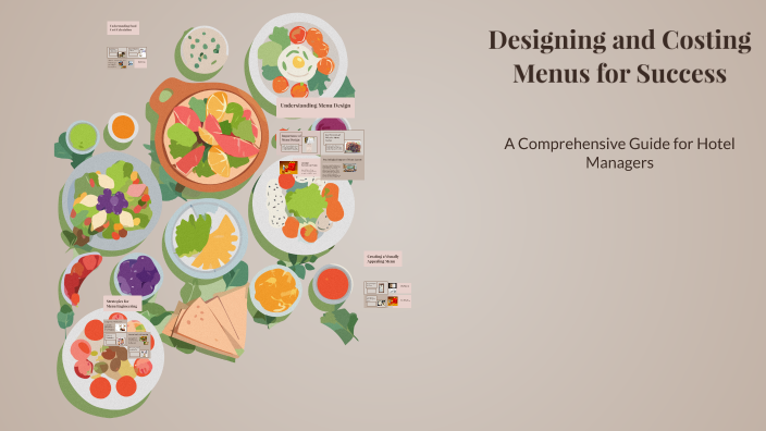 Designing and Costing Menus for Success by Charmain Feltrin on Prezi