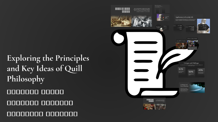 Exploring the Principles and Key Ideas of Quill Philosophy by Souna ...
