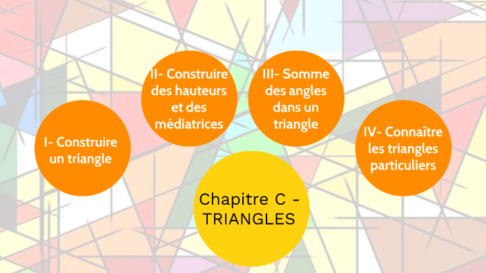 Chapitre C - TRIANGLES by Valérie Basillais on Prezi