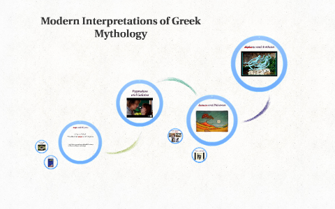 Modern Interpretations of Greek Mythology by Anne Nelson on Prezi