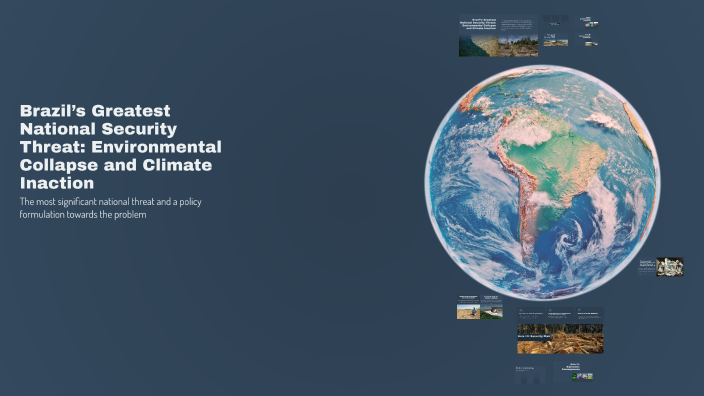 Brazil’s Greatest National Security Threat: Environmental Collapse and ...