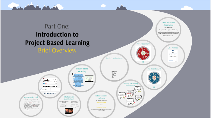 Introduction to Project based Learning by Tyler Kenopic on Prezi