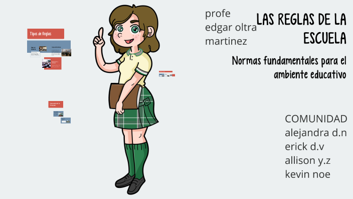 LAS REGLAS DE LA ESCUELA by Alejandra Davila on Prezi