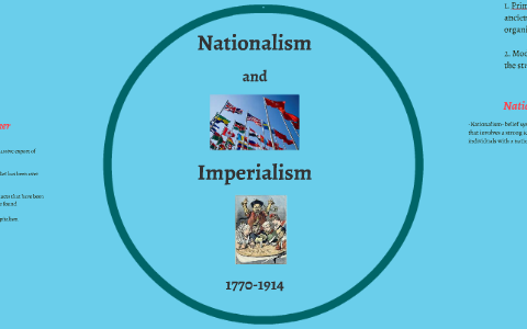 Nationalism and Imperialism by Jhenelle Walters on Prezi