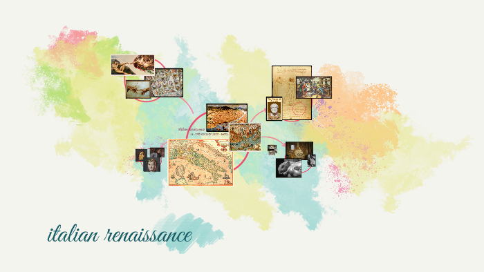 italian renaissance by Riley Steiner on Prezi
