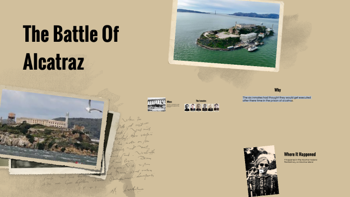 This Day In History: The Battle Of Alcatraz by Goobson The Goober on Prezi