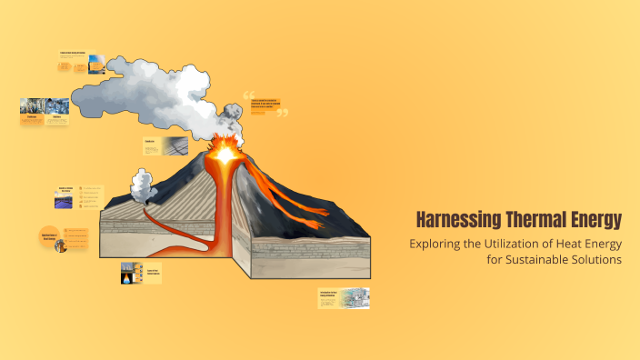 Harnessing Thermal Energy by عمار محمد on Prezi