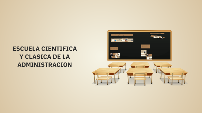 ESCUELA CIENTIFICA Y CLASICA DE LA ADMINISTRACION by Myfirst Nameis on ...