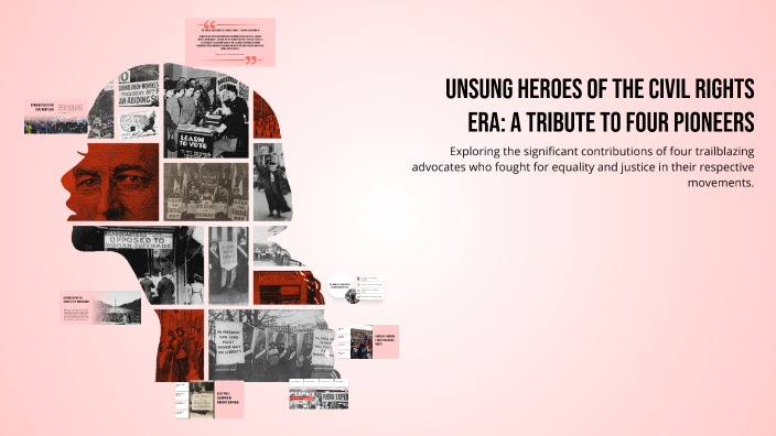 Unsung Heroes of the Civil Rights Era: A Tribute to Four Pioneers by ...