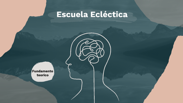Escuela Ecléctica by sara carolina perez gomez on Prezi