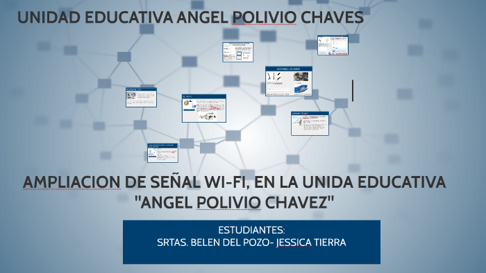 AMPLIACION DE SEÑAL WI-FI, EN LA UNIDA EDUCATIVA "ANGEL POLI by maria ...