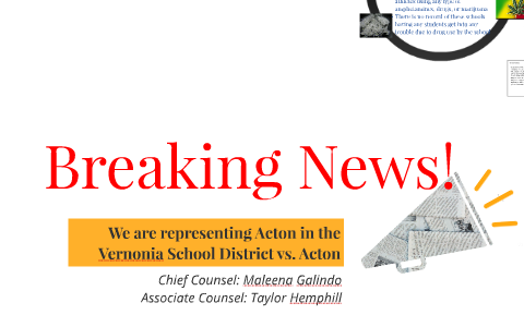 Vernonia School District vs. Acton by Taylor Leon on Prezi