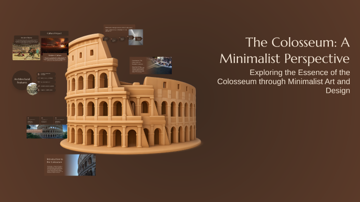 The Colosseum: A Minimalist Perspective by egor vinnik on Prezi