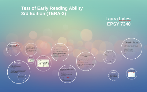Test of Early Reading Ability by Laura Lyles on Prezi