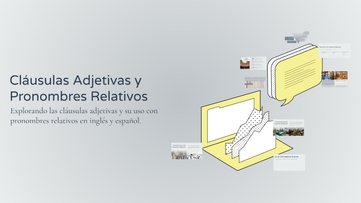 Cláusulas Adjetivas y Pronombres Relativos by mario diaz on Prezi