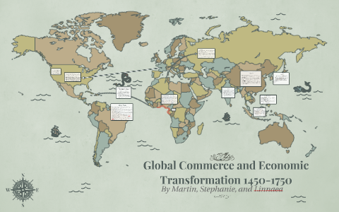 Global commerce 1450-1750 by linnaea roberson on Prezi