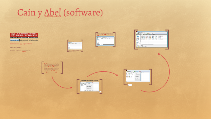 Caín y Abel (software) by Tania Diaz on Prezi