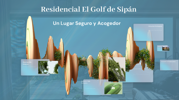 RESIDENCIAL EL GOLF DE SIPÀN by JP. Sandoval on Prezi