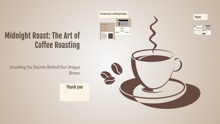 Midnight Roast: The Art of Coffee Roasting by Gorno Govana on Prezi