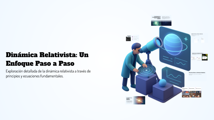 Dinámica Relativista: Un Enfoque Paso a Paso by hertmariony ahammed on ...