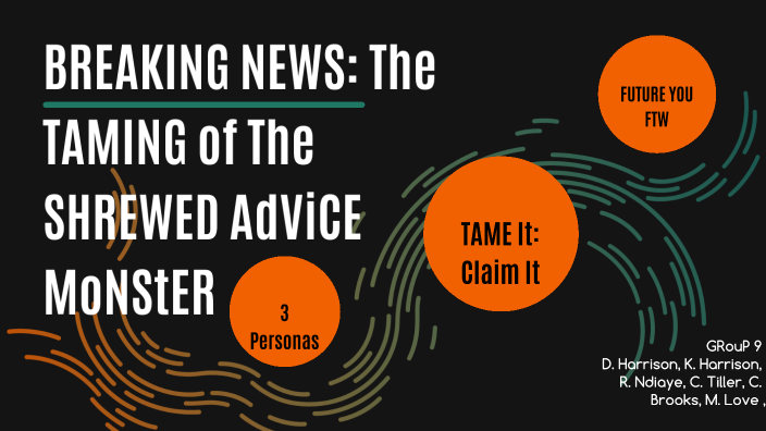 BREAKING NEWS: Tamimg of The Shrewed AdVIce MoNSteR by Kimberly ...