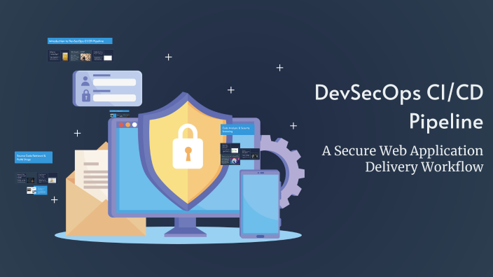 DevSecOps CI/CD Pipeline by Jafar Khalaf on Prezi