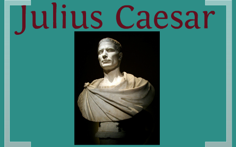 Julius Caesar by Justin Metcalfe on Prezi