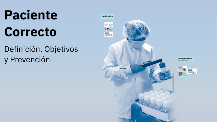 Paciente Correcto by luiana pascal on Prezi