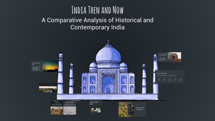 India Then and Now by Divyam Mahajan on Prezi