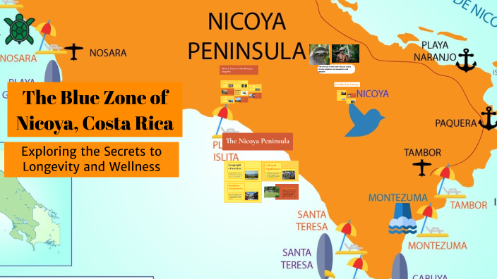 The Blue Zone of Nicoya, Costa Rica by Jeda Turner on Prezi
