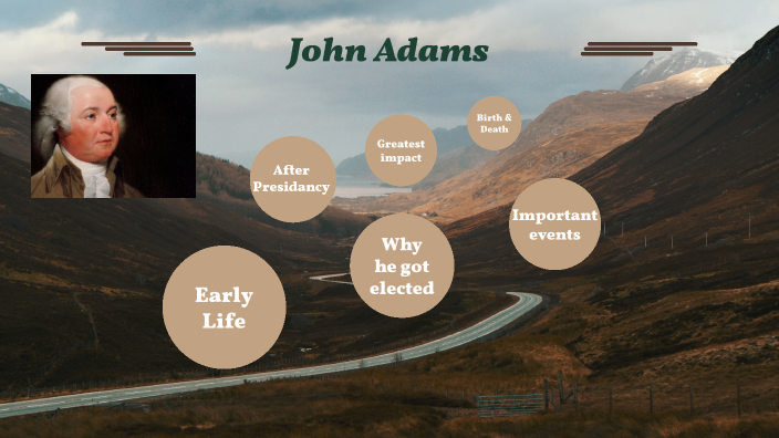 John Adams by Ansley Bonner on Prezi