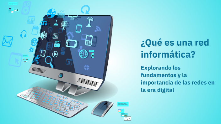 ¿Qué es una red informática? by elena revilla diaz on Prezi
