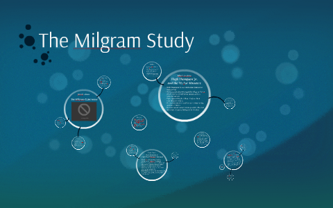 The Milgram Study by Emily Harris on Prezi