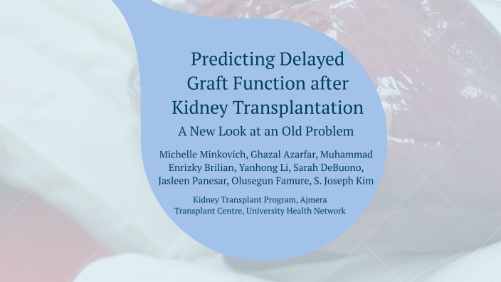 Predicting Delayed Graft Function after Kidney Transplantation by ...